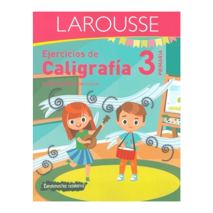 Ejercicios de Caligrafía 3|Larousse